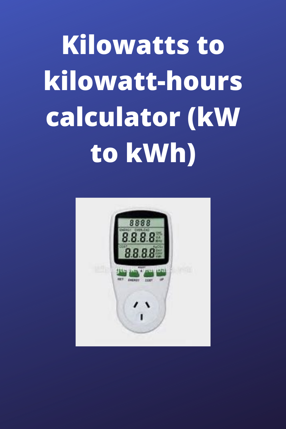 Kilowatts To Kilowatt hours Calculator kW To KWh Easy Rapid Calcs