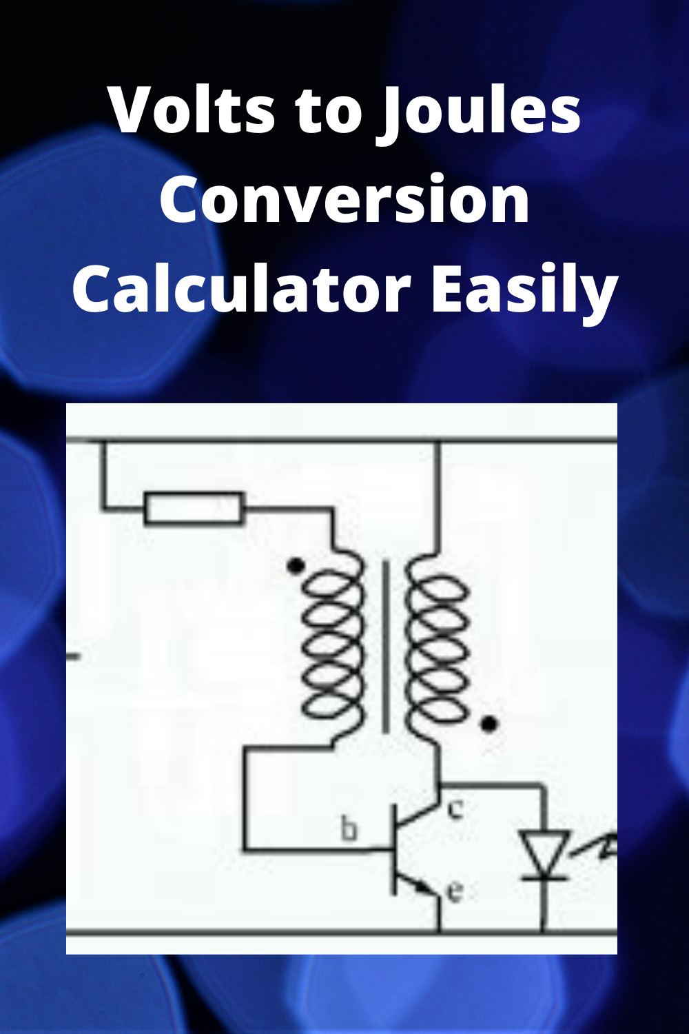Volts to Joules Conversion Calculator Easily - Easy Rapid Calcs