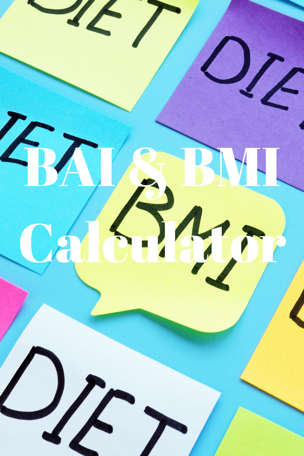 BAI & BMI Calculator - Easy Rapid Calcs BAI & BMI Calculator - Easy Rapid Calcs