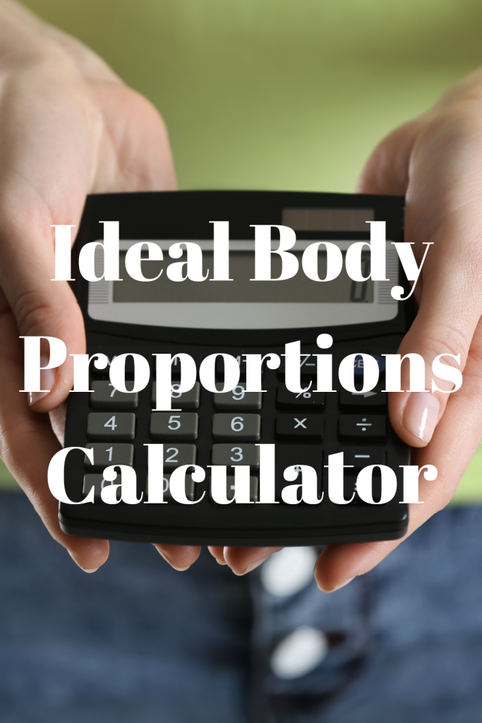 Ideal Body Proportions Calculator Easy Rapid Calcs Ideal Body Proportions Calculator Easy Rapid Calcs