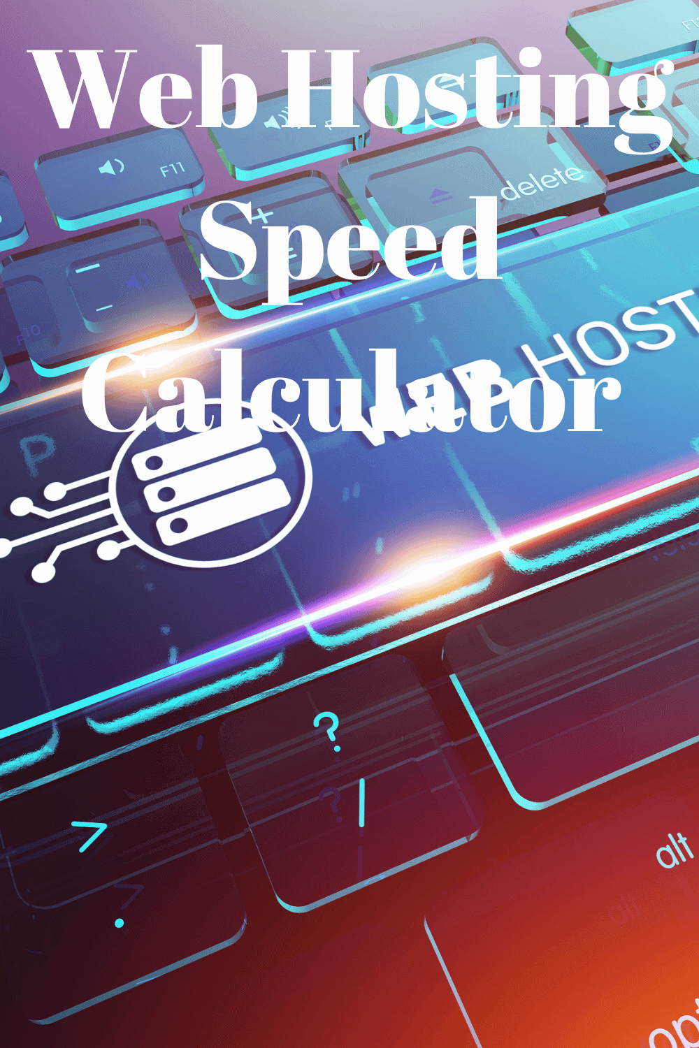 Web Hosting Speed Calculator - Easy Rapid Calcs
