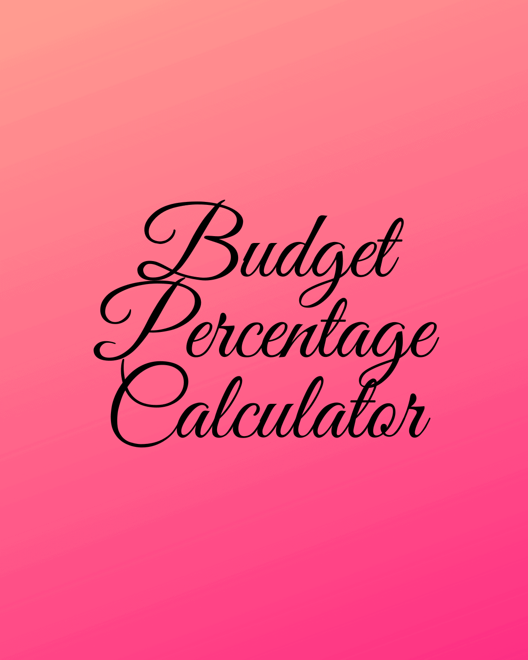 Budget Percentage Calculator - Easy Rapid Calcs