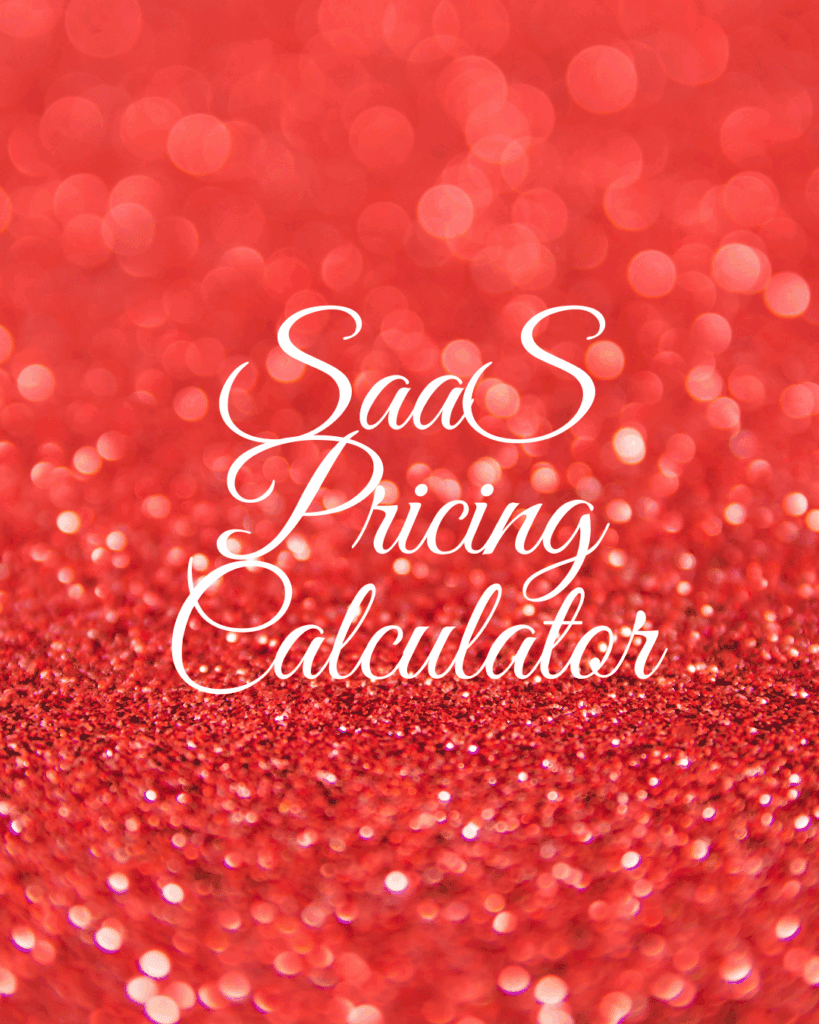 SaaS Pricing Calculator - Easy Rapid Calcs